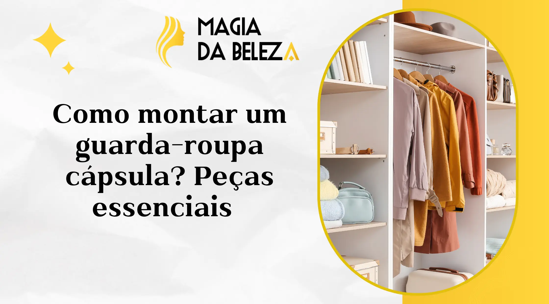 Como montar um guarda-roupa cápsula? Peças essenciais